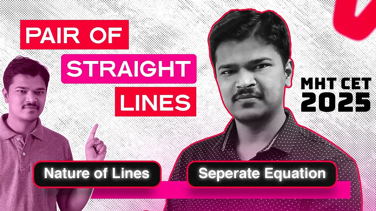 Pair of Straight Lines | Nature of Lines & Separate Equations | Class ...