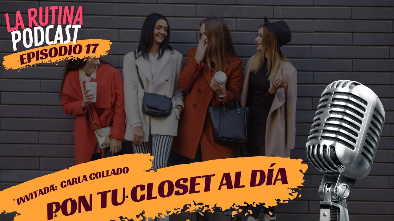 EP 17| ARRANCA EL 2023 A LA MODA | INVITADA CARLA COLLADO - YouTube