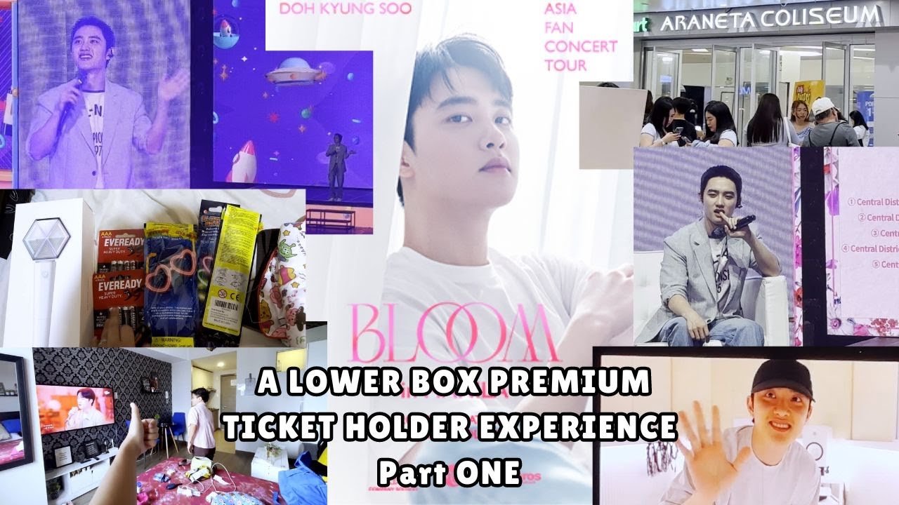 Bloom In Manila Day 1 A Lower Box Premium Experience | D.O Kyungsoo ...