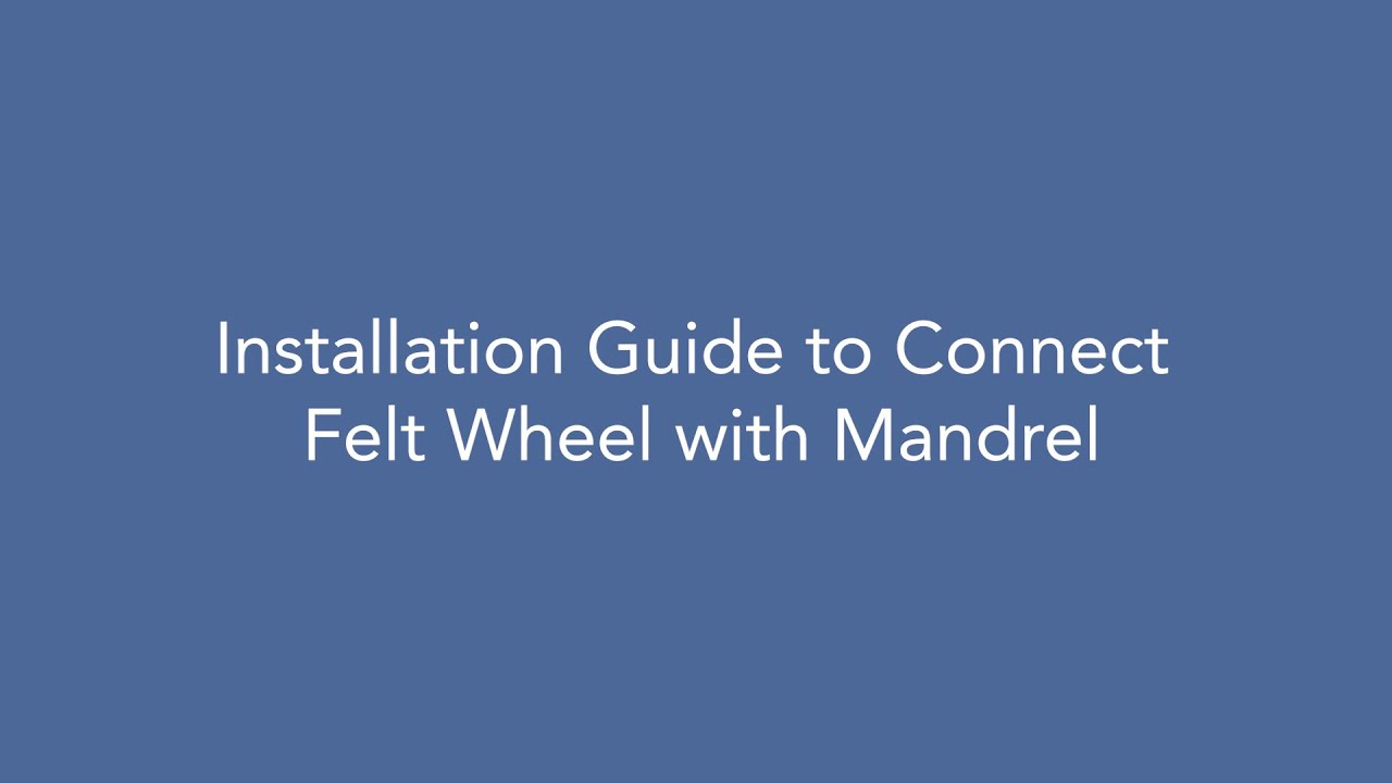 How to Connect Felt Wheel with Mandrel (DM180 Rotary Tool) - YouTube