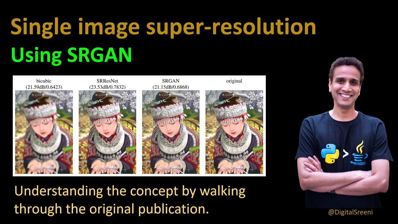 255 Single Image Super Resolution Using Srgan Youtube