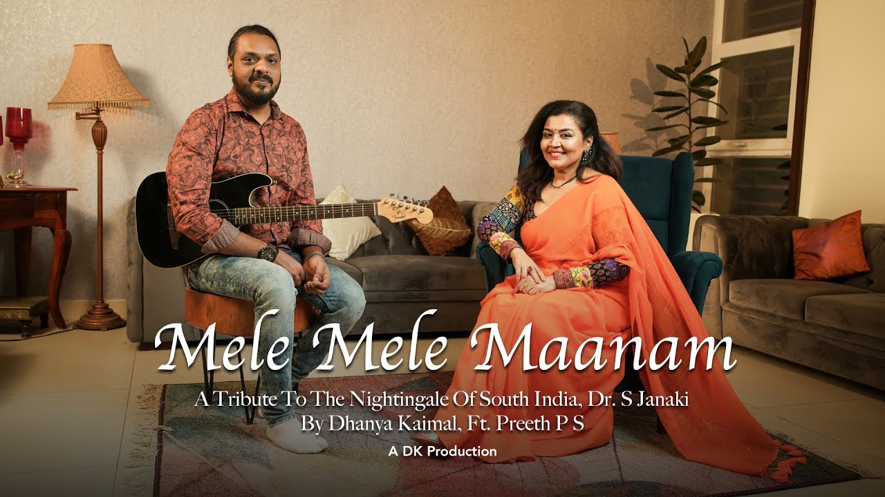 Mele Mele Maanam | Cover Song | A Tribute To Dr. S Janaki | Dhanya ...