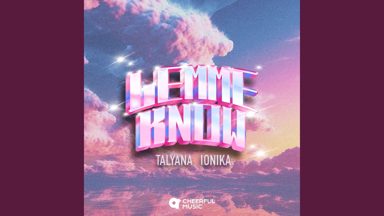 LEMME KNOW - YouTube