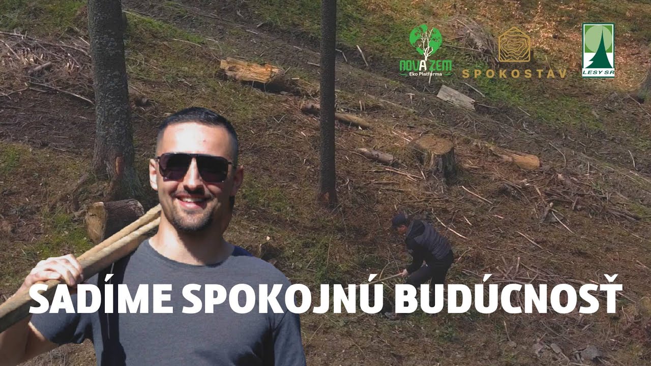 RUKA V RUKE S PRÍRODOU - Sadíme stromčeky - YouTube