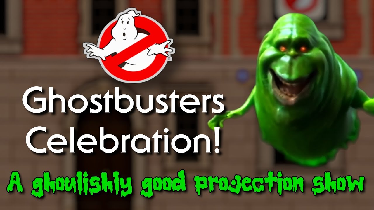 Ghostbusters Celebration: Ghoulishly Good Projection Show - YouTube