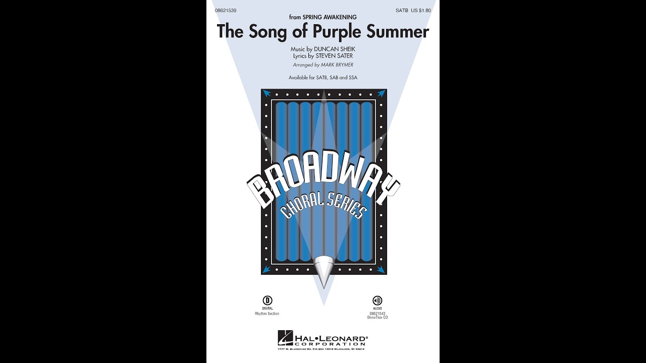 The Song of Purple Summer (from Spring Awakening) (SATB Choir ...