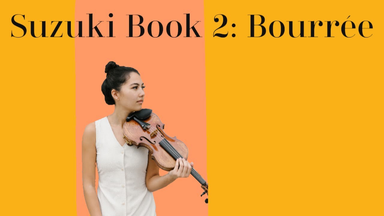 Bourrée - Practice Part (slow) Violin: Book 2 - YouTube