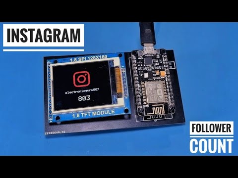 Live Instagram Follower counter with ESP 8266 & ST 7735 display module ...