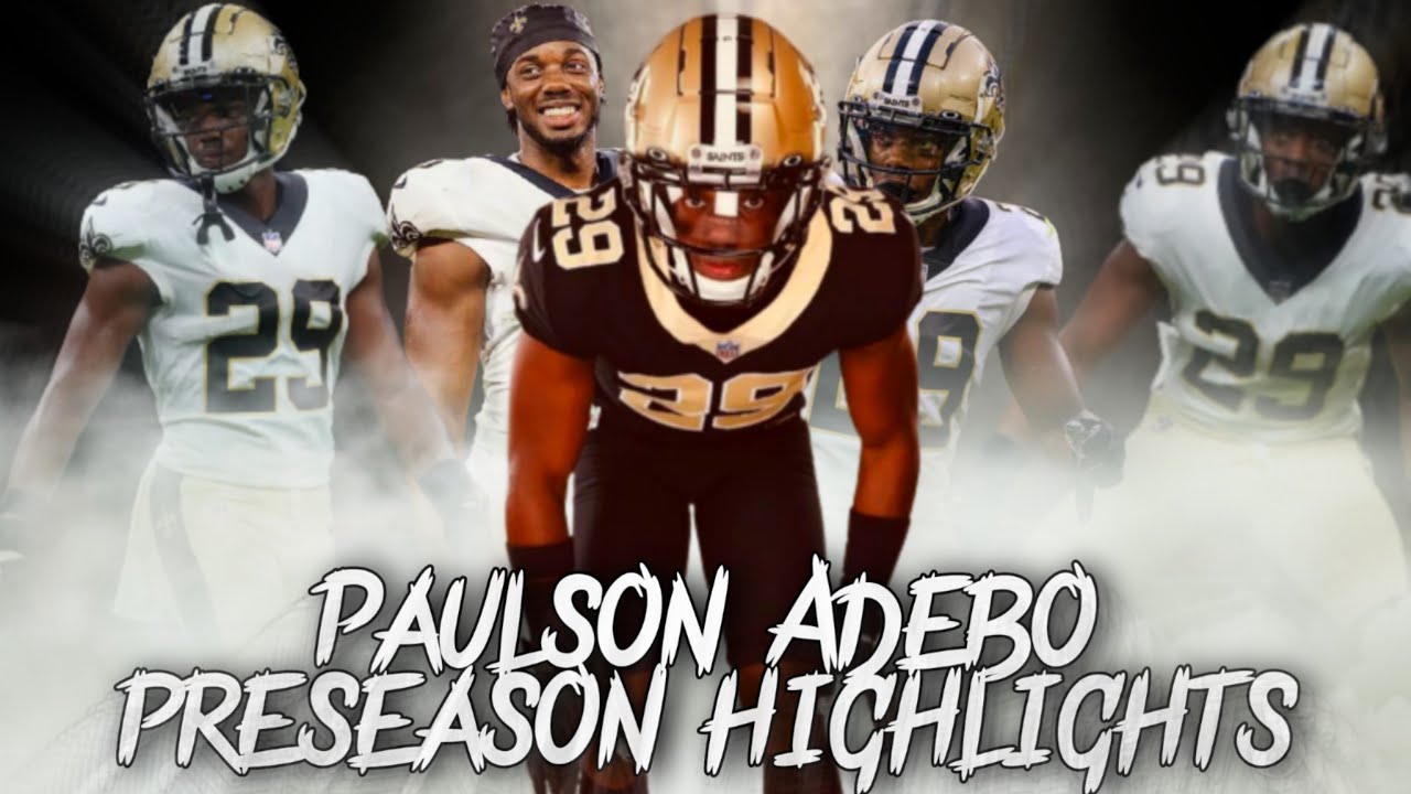 New Orleans Saints-Paulson Adebo Full Preseason Highlights (Promising ...