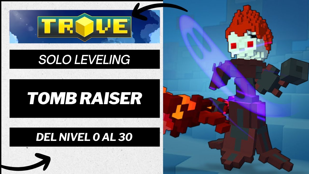 TROVE EP 299 SOLO LEVELING TOMB RAISER 67 - YouTube