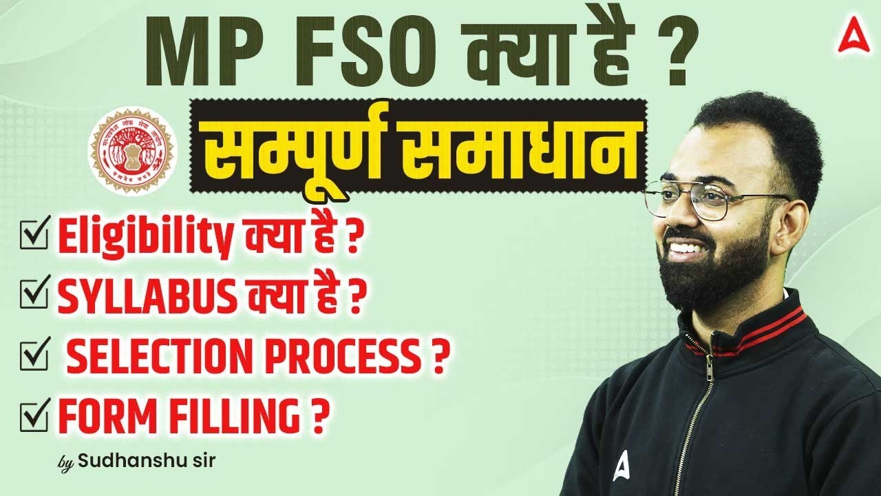 MP FSO 2025 | MP FSO Eligibility, Syllabus, Selection Process & Form ...