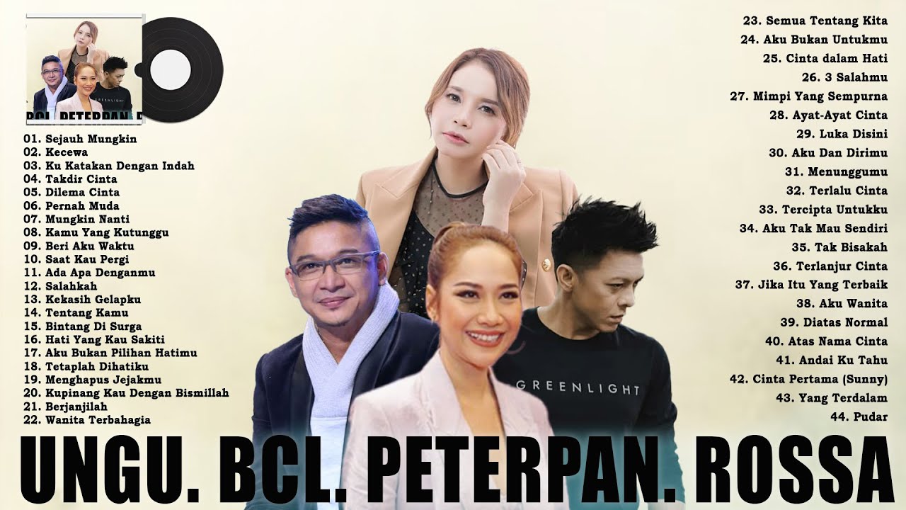 UNGU, BCL, PETERPAN, ROSSA - Lagu Pop Indonesia Tahun 2000an Terbaikm ...