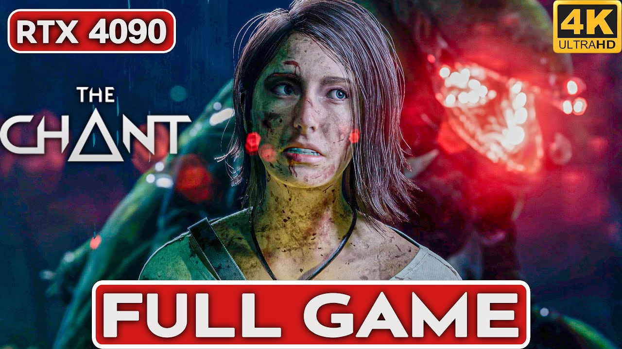 THE CHANT Gameplay Walkthrough FULL GAME [4K 60FPS PC RTX 4090] - No ...