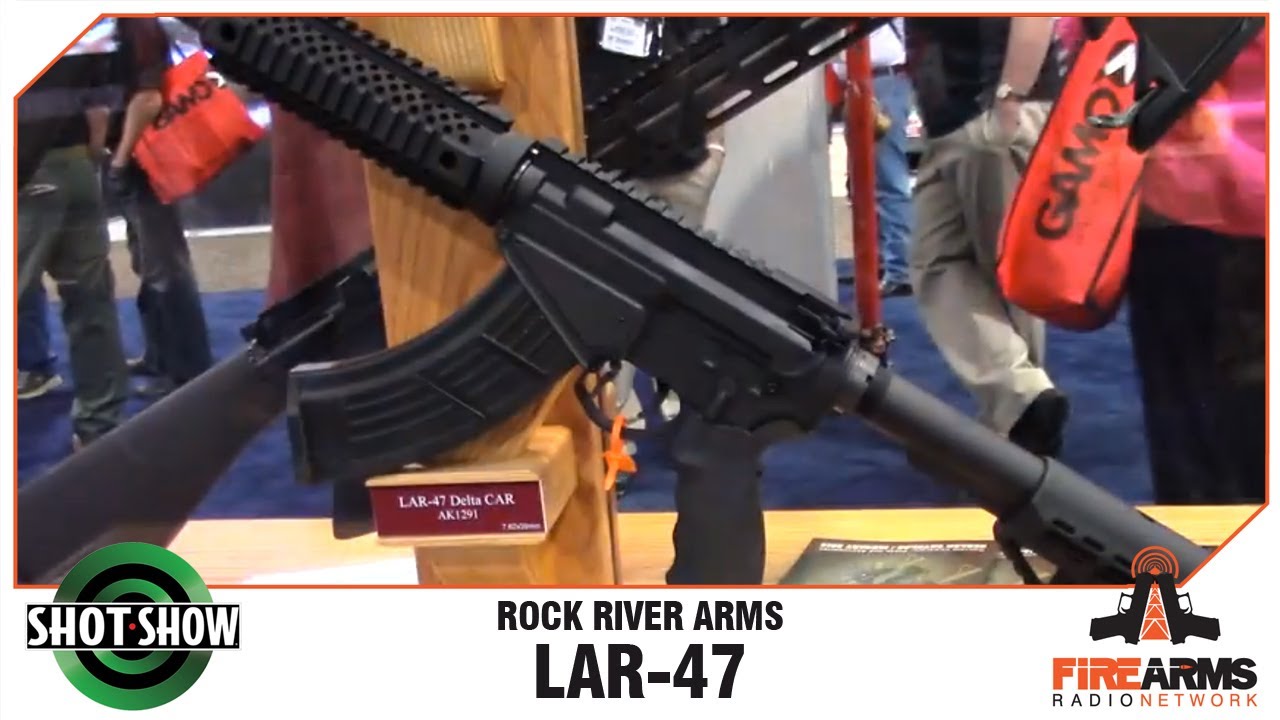 Rock River Arms LAR-47 - SHOT Show 2014 - YouTube