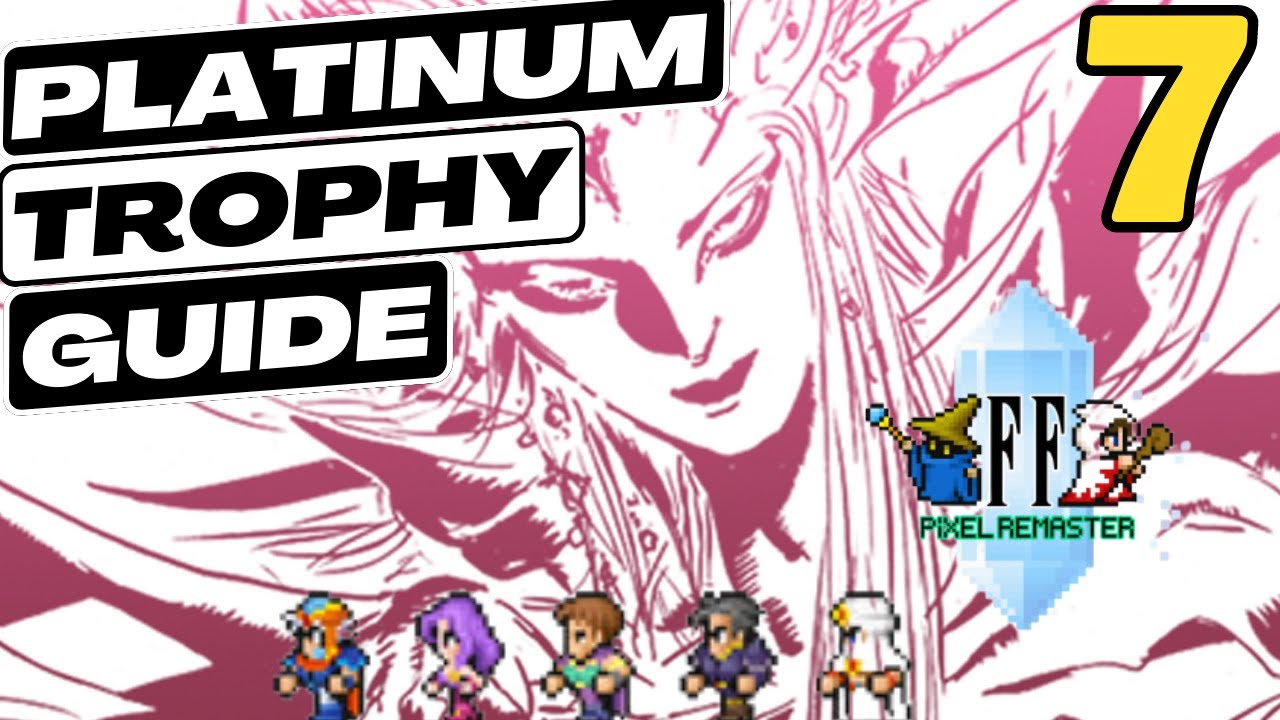 Final Fantasy II Pixel Remaster Platinum Trophy Guide - Part 7: Mysidia ...