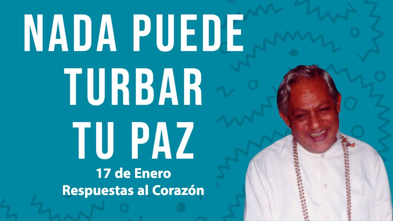 Nada puede turbar tu paz - YouTube