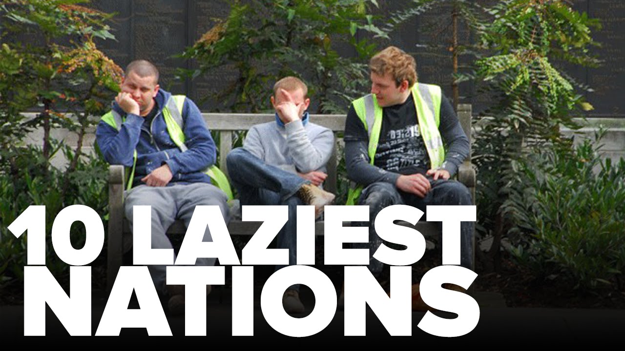 10 MOST LAZY & Inactive Countries in the WORLD - YouTube