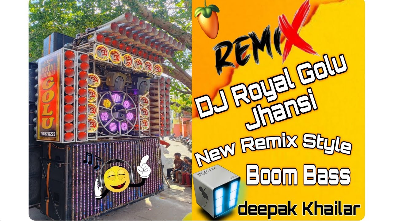 New Introductions Dj Royal Golu Jhansi 👇 New Style Remix (Boom Bass) 😧 djdeepakkhailar - YouTube