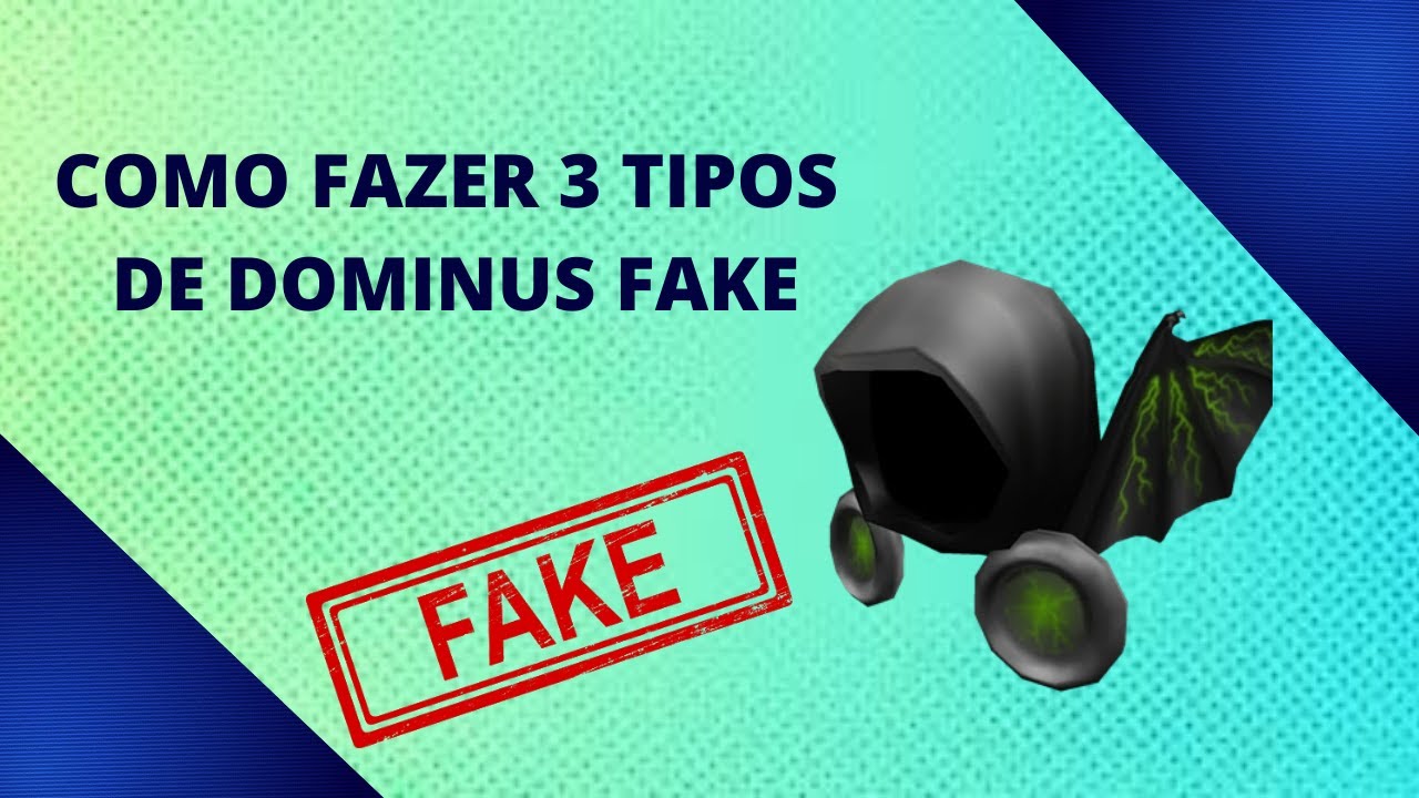 COMO FAZER 3 TIPOS DE FAKE DOMINUS TOTALMENTE DE GRAÇA (COM ITEM DE ...