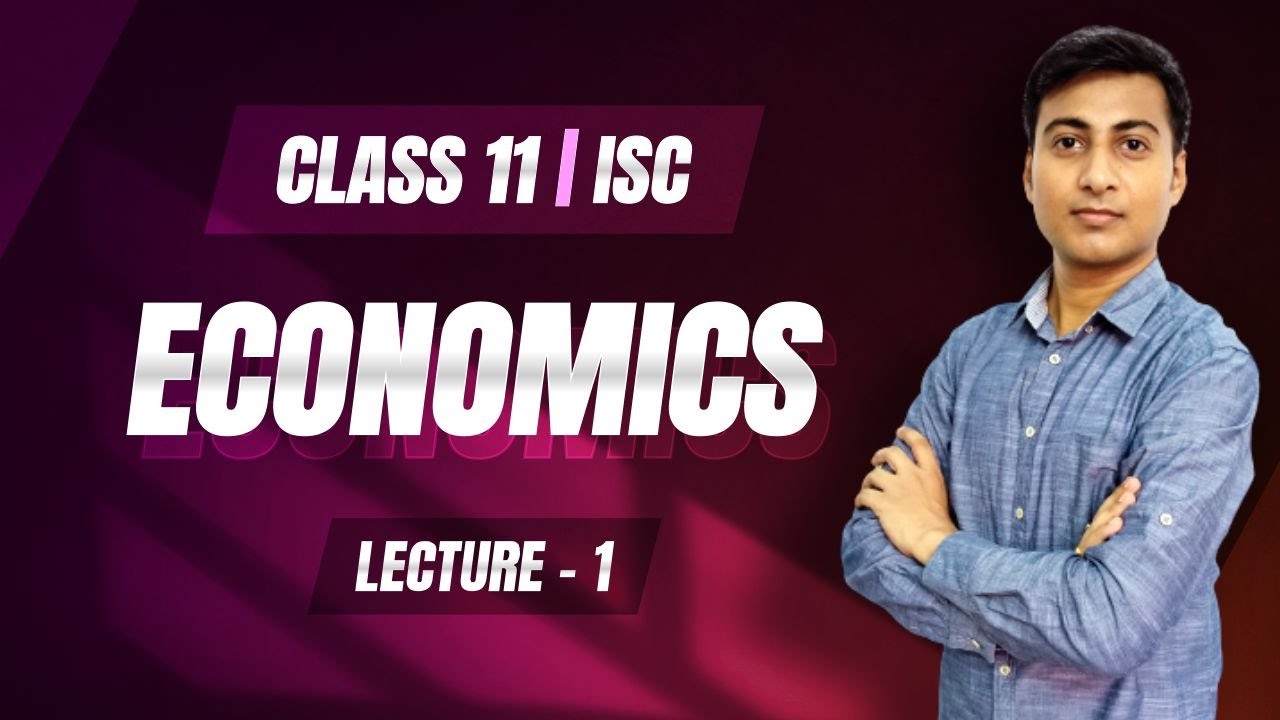 INDIAN ECO | CLASS 11 | ISC | CHAPTER 1 - DEFINITION OF ECONOMICS ...