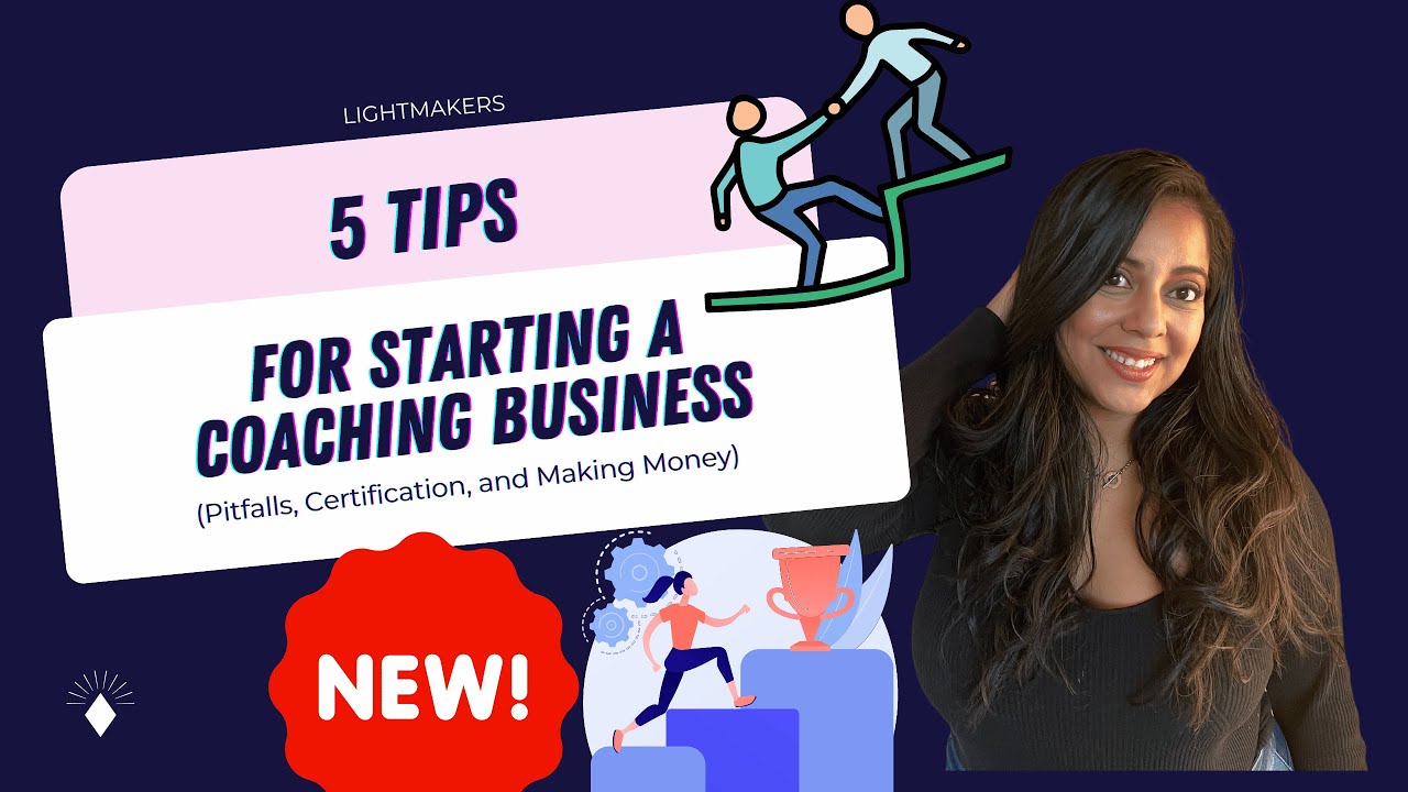 5 Tips for Starting a Coaching Business: Pitfalls, Certification, and ...