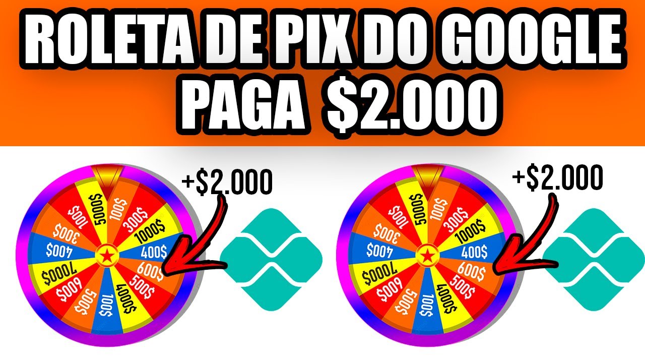 Ganhe $2.000 Usando essa ROLETA de PIX DO GOOGLE [PROVA DE PAGAMENTO ...