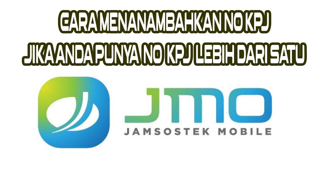 CARA MENAMBAHKAN KARTU KPJ (BPJSTK) KE APK JMO - YouTube