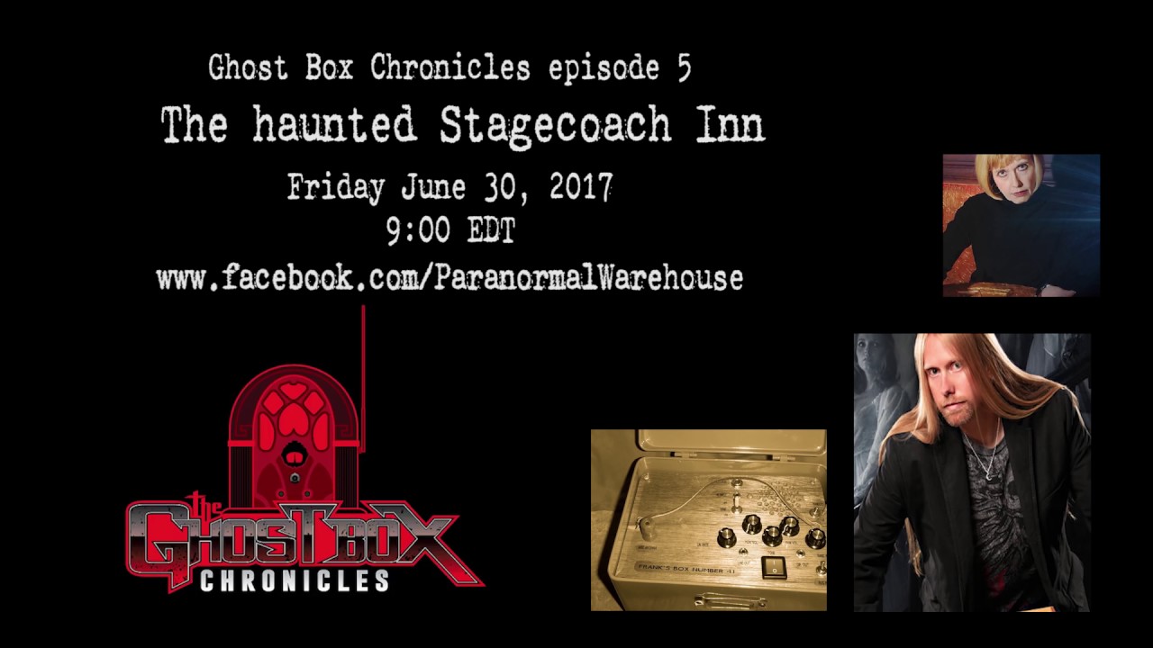 Ghost Box Chronicles episode 5: The haunted Stagecoach Inn (teaser ...