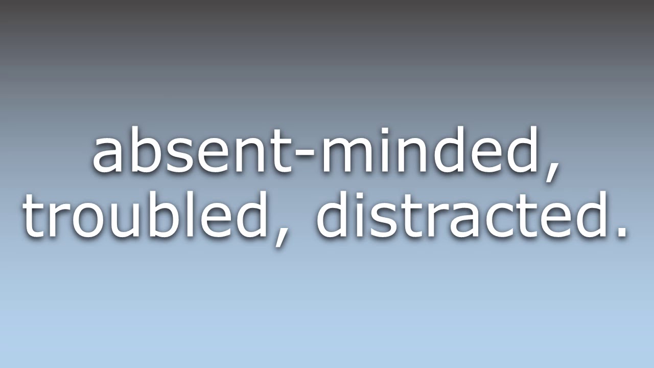 What does Distrait mean? - YouTube