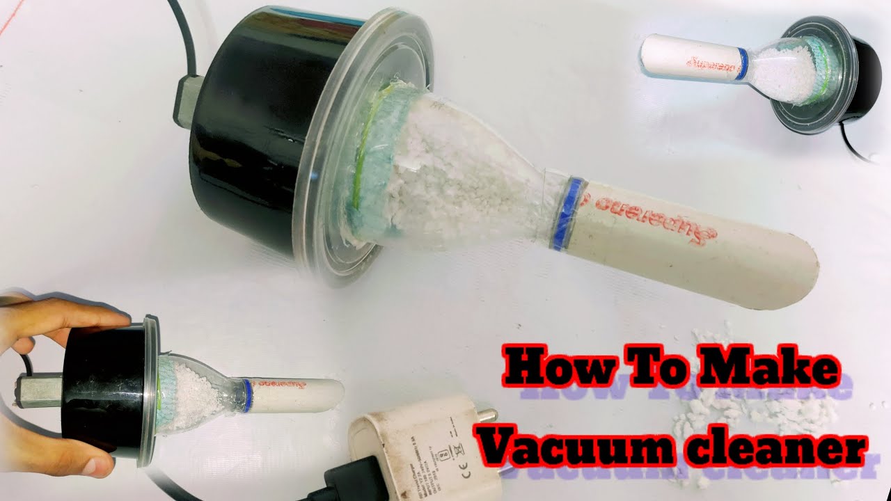 How to make vacuum cleaner at home || powerful vacuum cleaner for ...