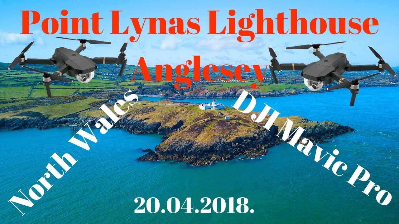Point Lynas Lighthouse By Drone | Anglesey | North Wales | DJI Mavic ...
