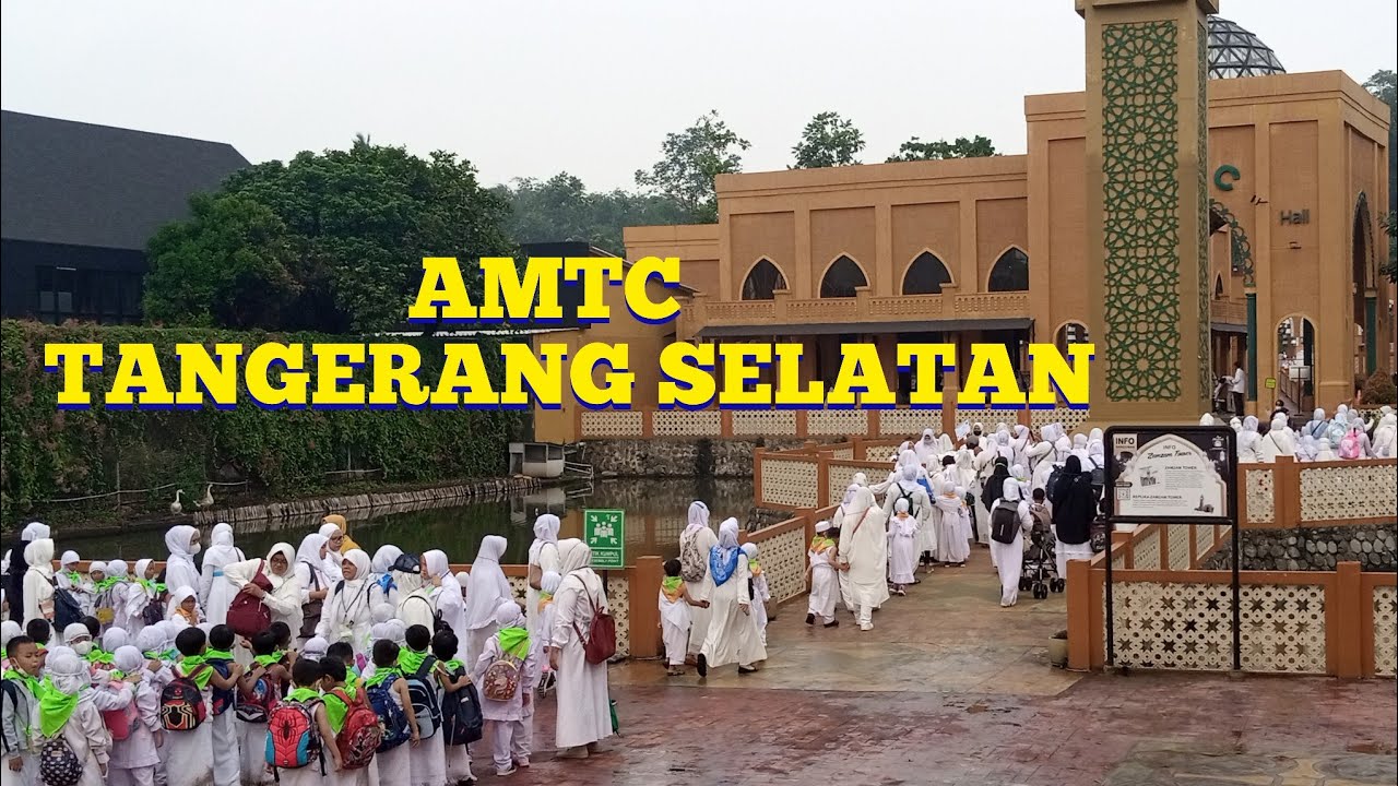 AMTC TANGERANG SELATAN //MANASIK HAJI ANAK TK 😊😊😊 - YouTube