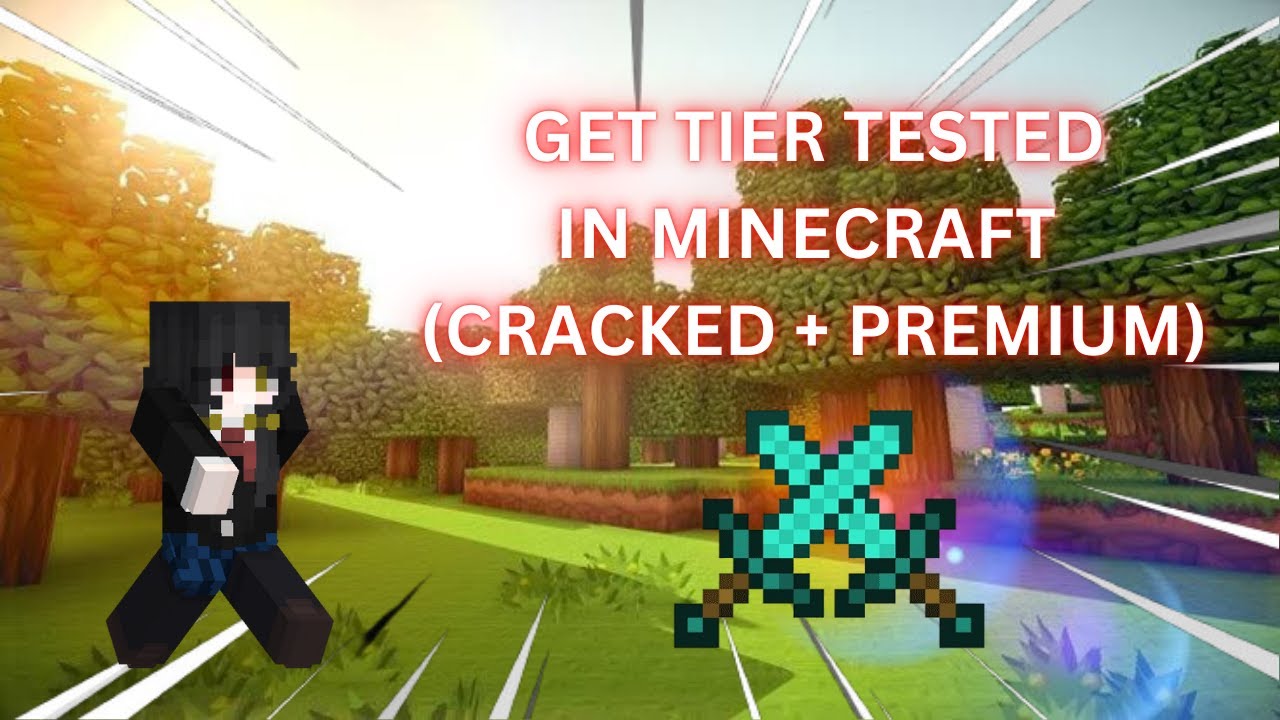 How to Get Tier Tested in Minecraft (Cracked & Premium) – Easy Guide ...