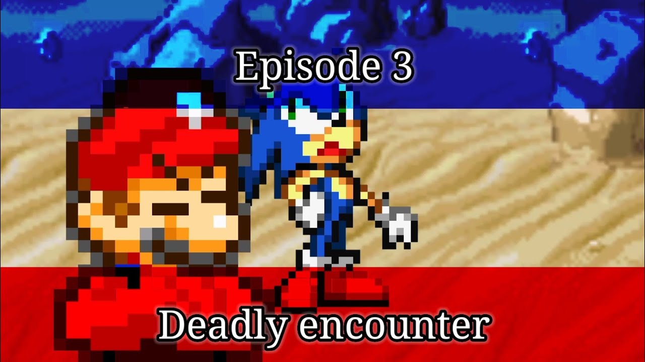 Mario Sonic Adventure Episode 3:Deadly Encounter - YouTube