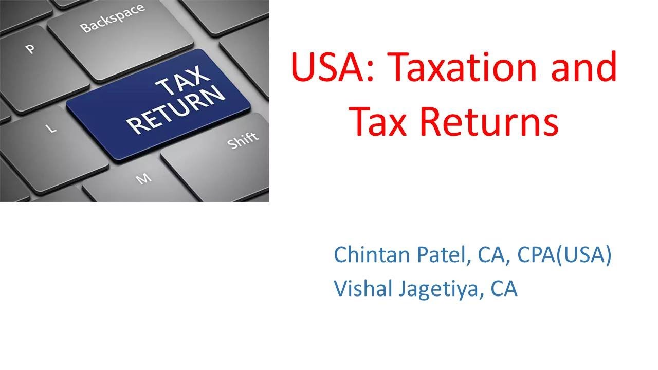 Overview of USA Taxation and Tax Return Forms - YouTube