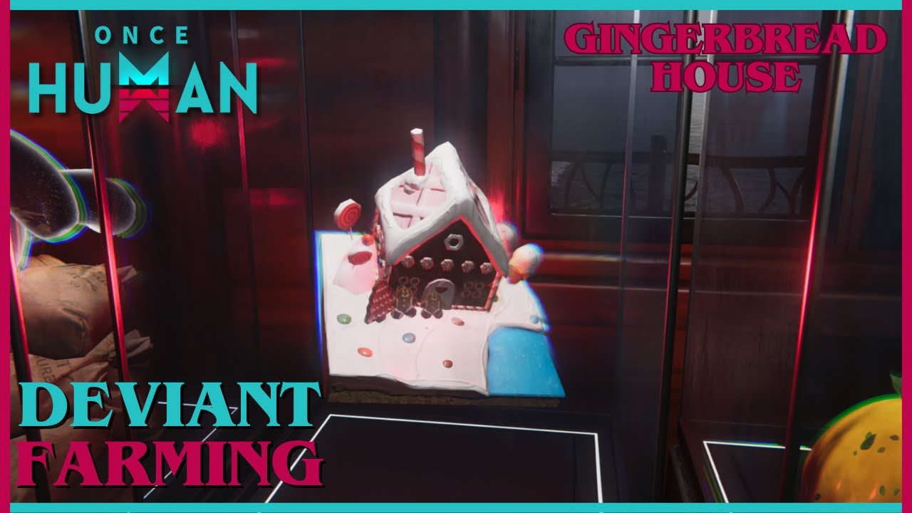 Deviation Farming Guide | Gingerbread House Deviation | Once Human # ...