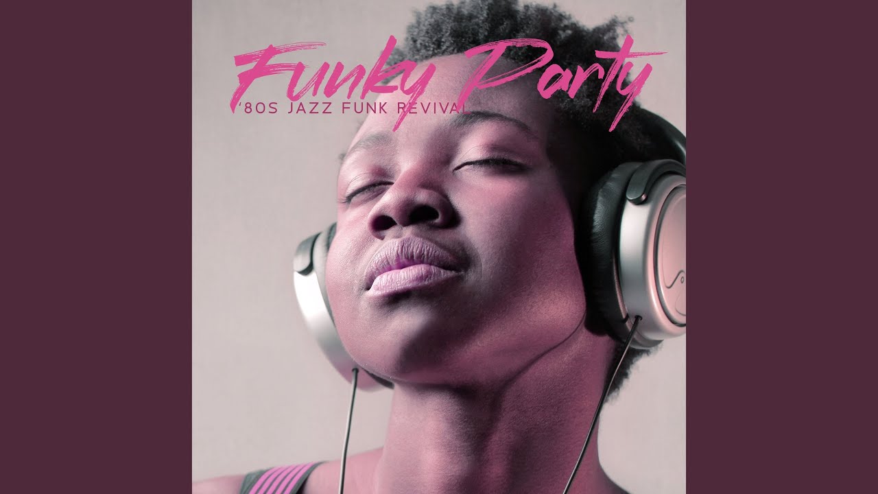 Funky Party - YouTube