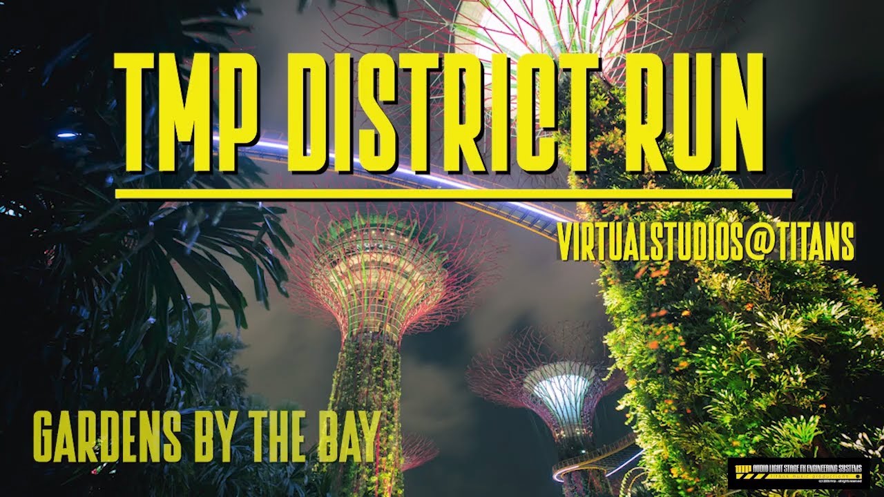 TMP DISTRICT RUN ( Gardens By the Bay ) - YouTube