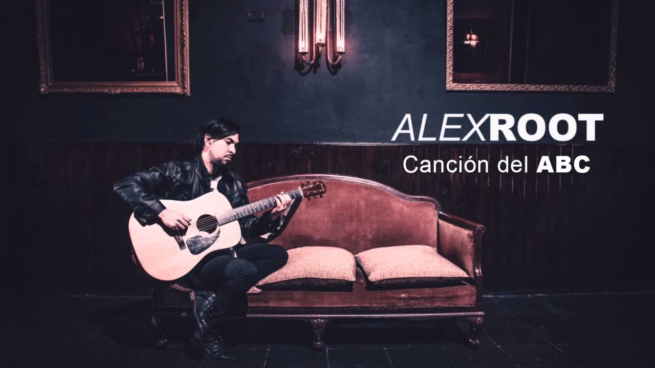 ALEX ROOT - Cancion del ABC - YouTube