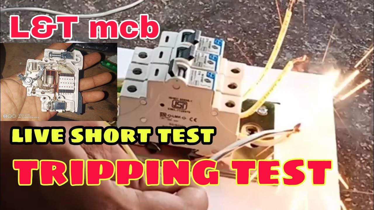 L&T mcb short circuit tripping test || mcb trip test mechanism || mcb ...