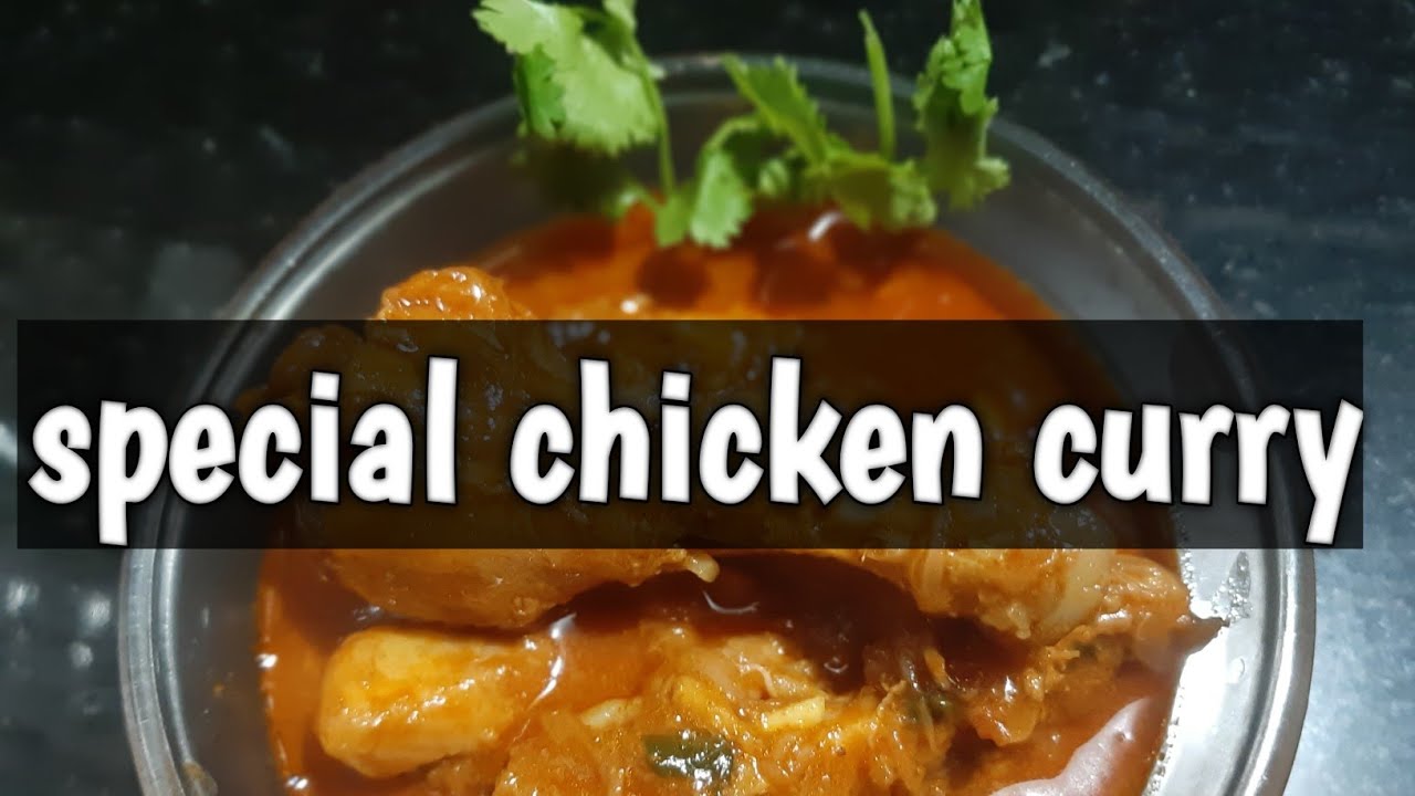 Special chicken curry | variety chicken curry |restaurant style chicken ...