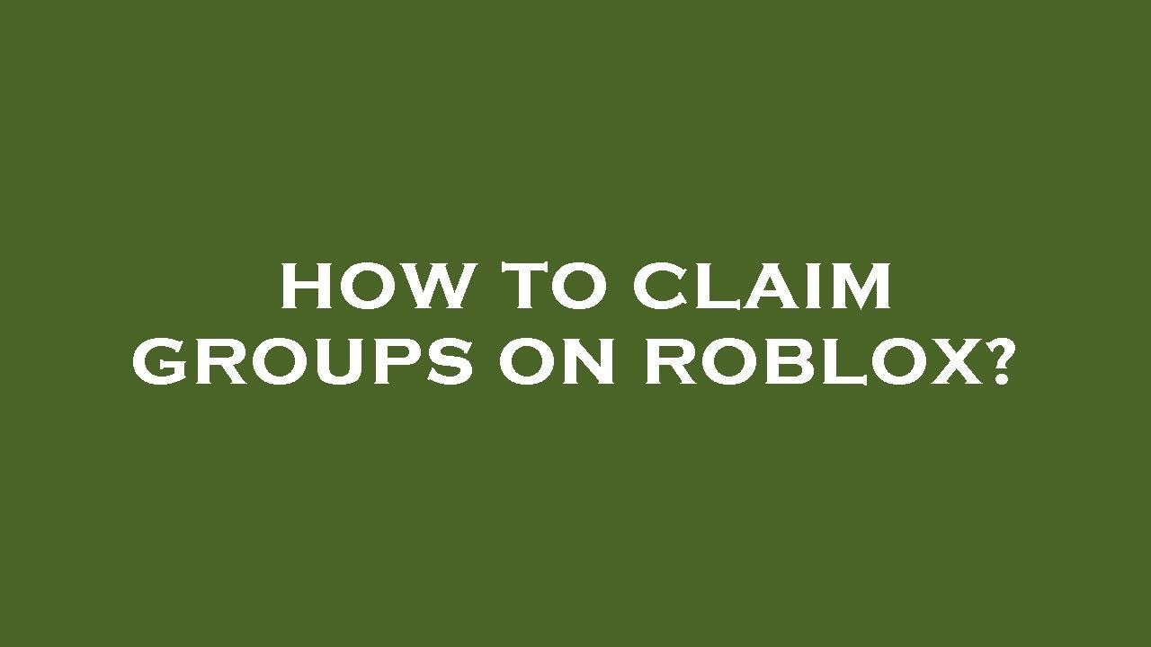 How to claim groups on roblox? - YouTube