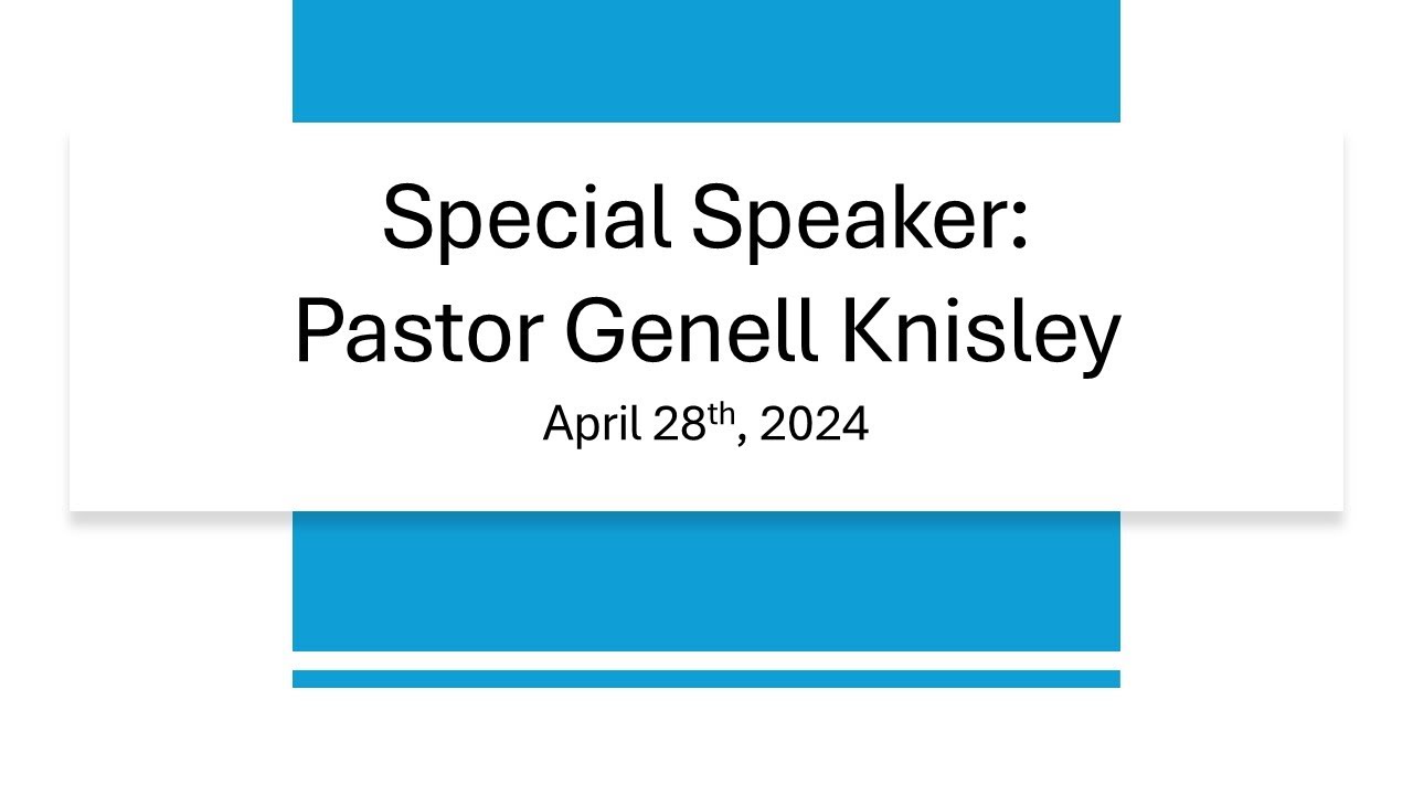 Special Speaker - Pastor Genell Knisley - April 28. 2024 - YouTube