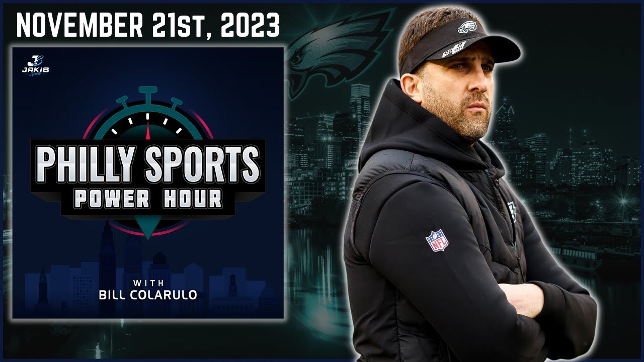 Philly Sports Power Hour with Bill Colarulo | Tuesday November 21st ...