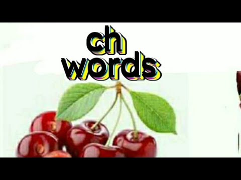 ch sound words/ ch consonant blend/ch phonics read and spell - YouTube
