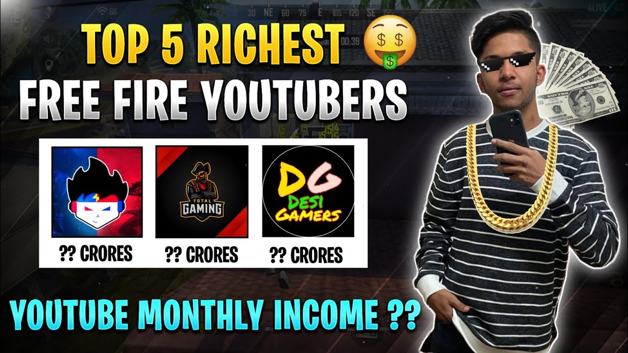 TOP 5 RICHEST FREE FIRE YOUTUBERS 🤑 ll INDIAN FF YOUTUBERS MONTHLY ...