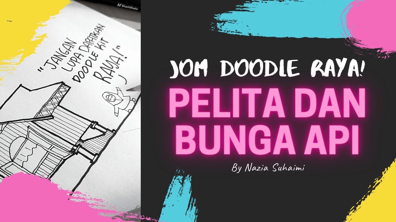 Jom Doodle Raya! | Lukis Pelita dan Bunga Api - YouTube
