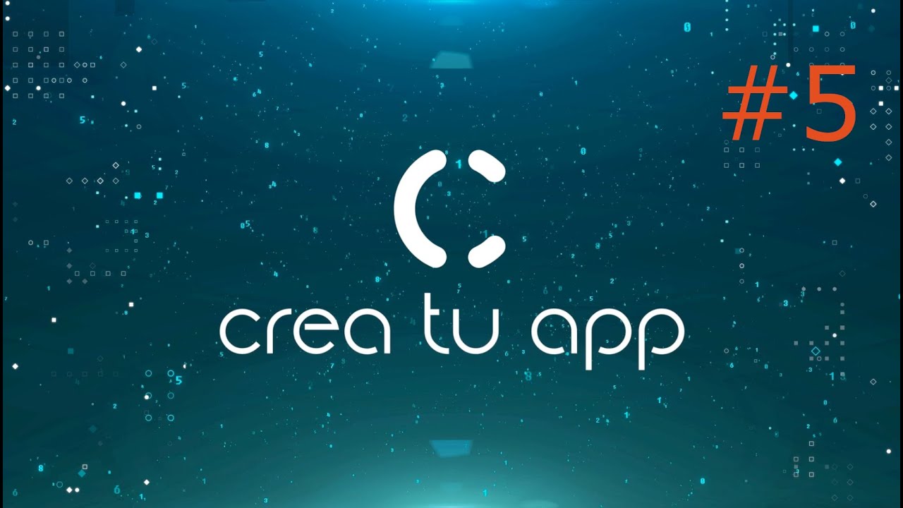 Crea tu App #5 - YouTube