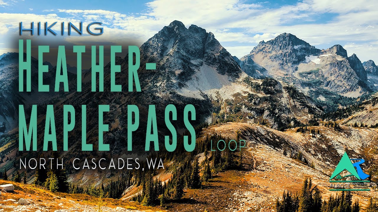 Heather Maple Pass Loop - Washington Trail - YouTube