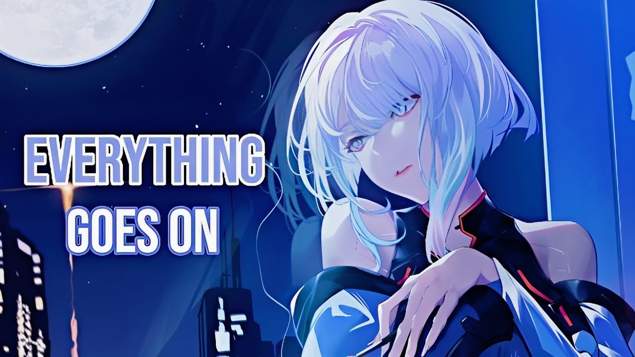 Nightcore - Everything Goes On (Rock Version) (Lyrics) - YouTube